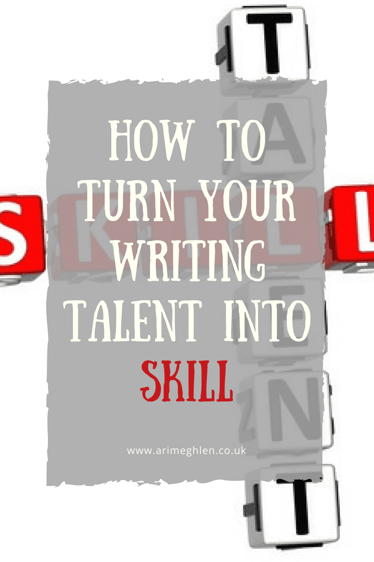 How To Turn Your Writing Talent Into Skill – Author Ari Meghlen ...