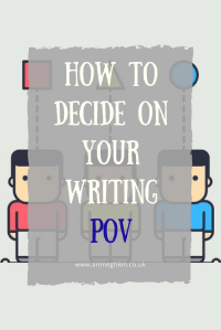 How to Decide on your Writing POV – Author Ari Meghlen Official Website