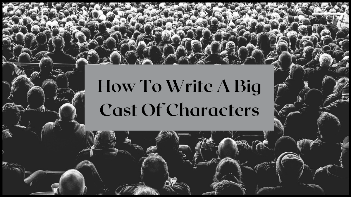 How To Write A Massive Cast Of Characters – Author Ari Meghlen Official ...