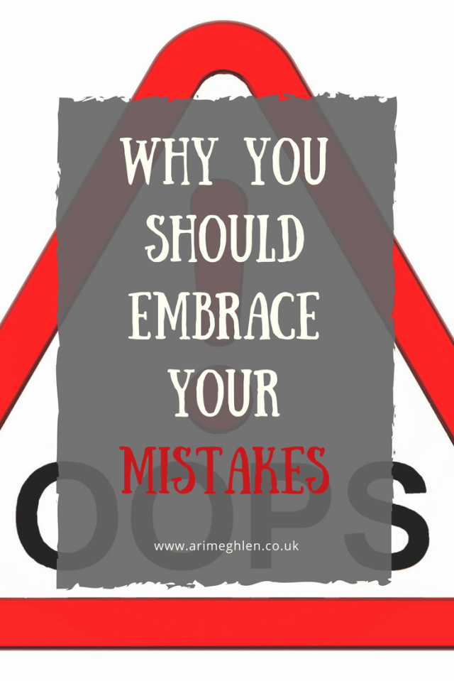 Why You Should Embrace Your Mistakes – Author Ari Meghlen Official Website