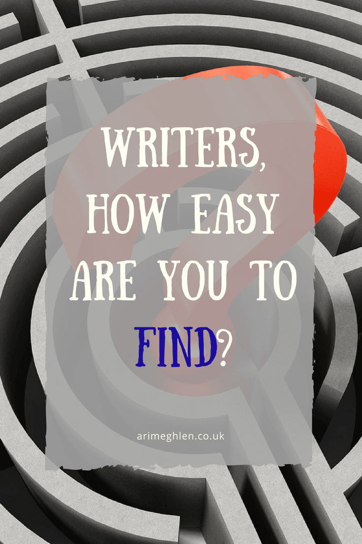 Writers, How Easy Are You To Find? – Author Ari Meghlen Official Website