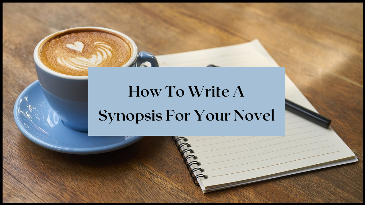 How To Write A Synopsis For Your Novel – Author Ari Meghlen Official ...