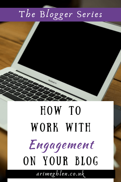 How To Work With Engagement On Your Blog – Author Ari Meghlen Official ...