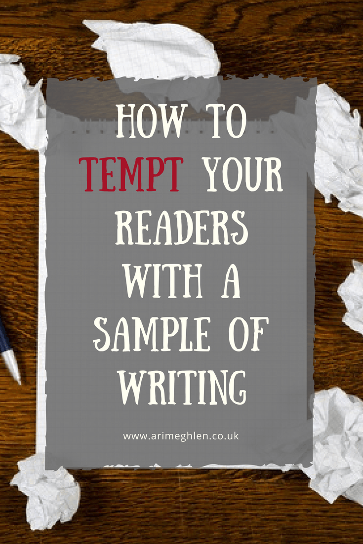 How To Tempt Your Readers With a Sample of Writing – Author Ari Meghlen ...