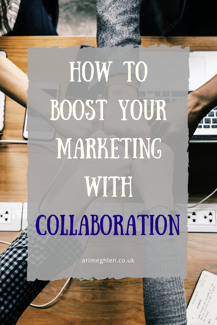 How To Boost Your Marketing With Collaboration – Author Ari Meghlen ...