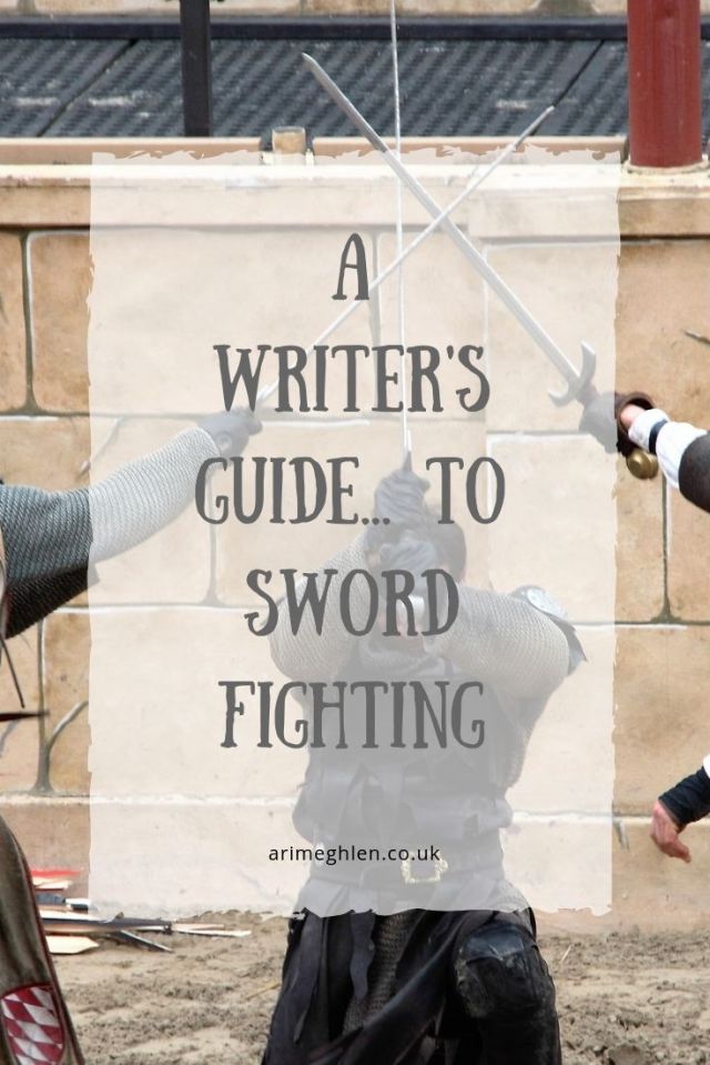 A Writer’s Guide… To Sword Fighting – Author Ari Meghlen Official Website