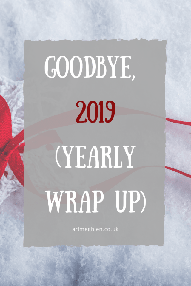 Goodbye, 2019. Please Leave Already! (Yearly Wrap Up) – Author Ari ...