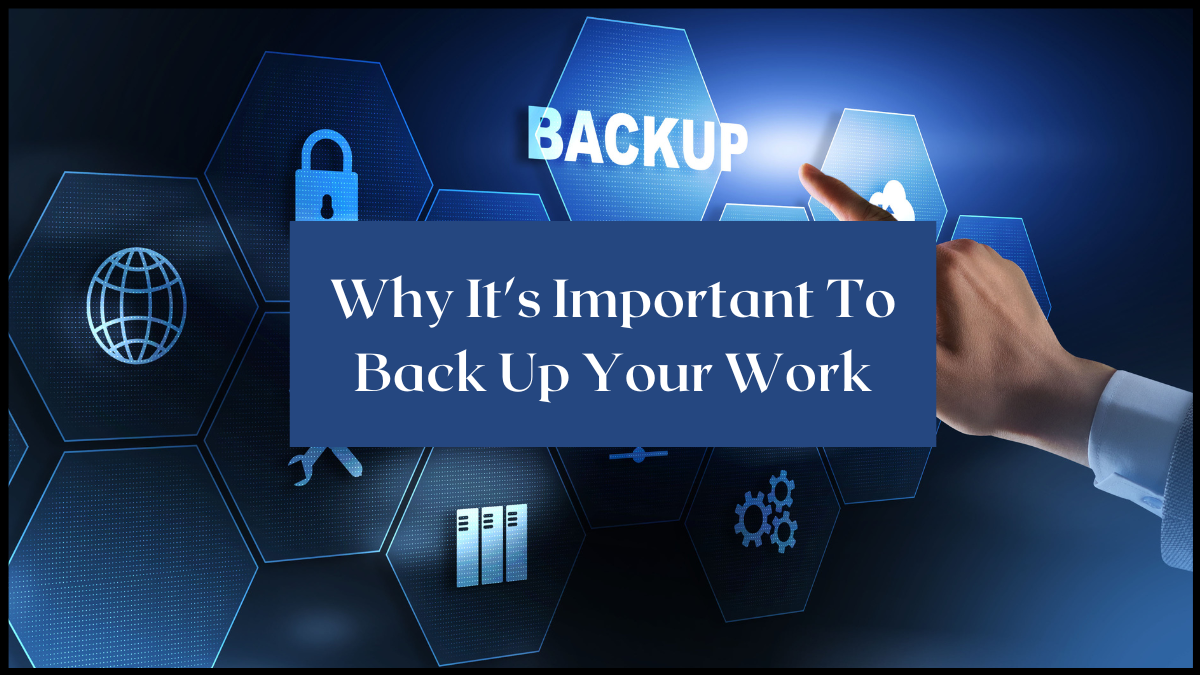 Why It’s Important To Back Up Your Work – Author Ari Meghlen Official ...