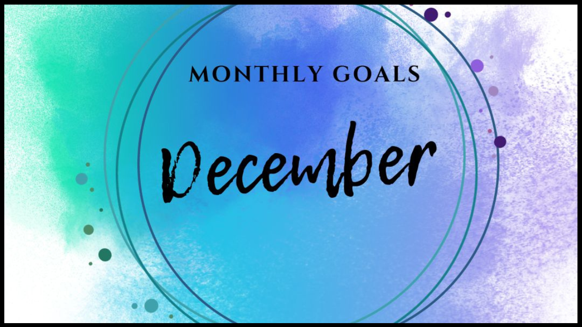 December Goals 2023 – Author Ari Meghlen Official Website